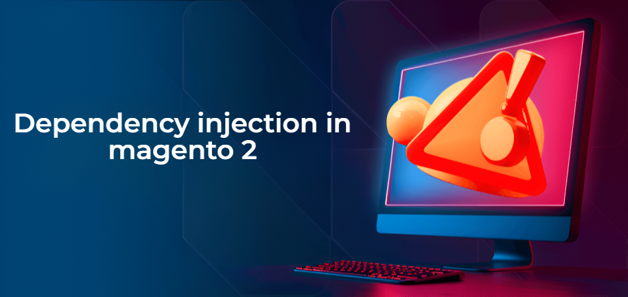 Dependency Injection In Magento 2 or di.xml